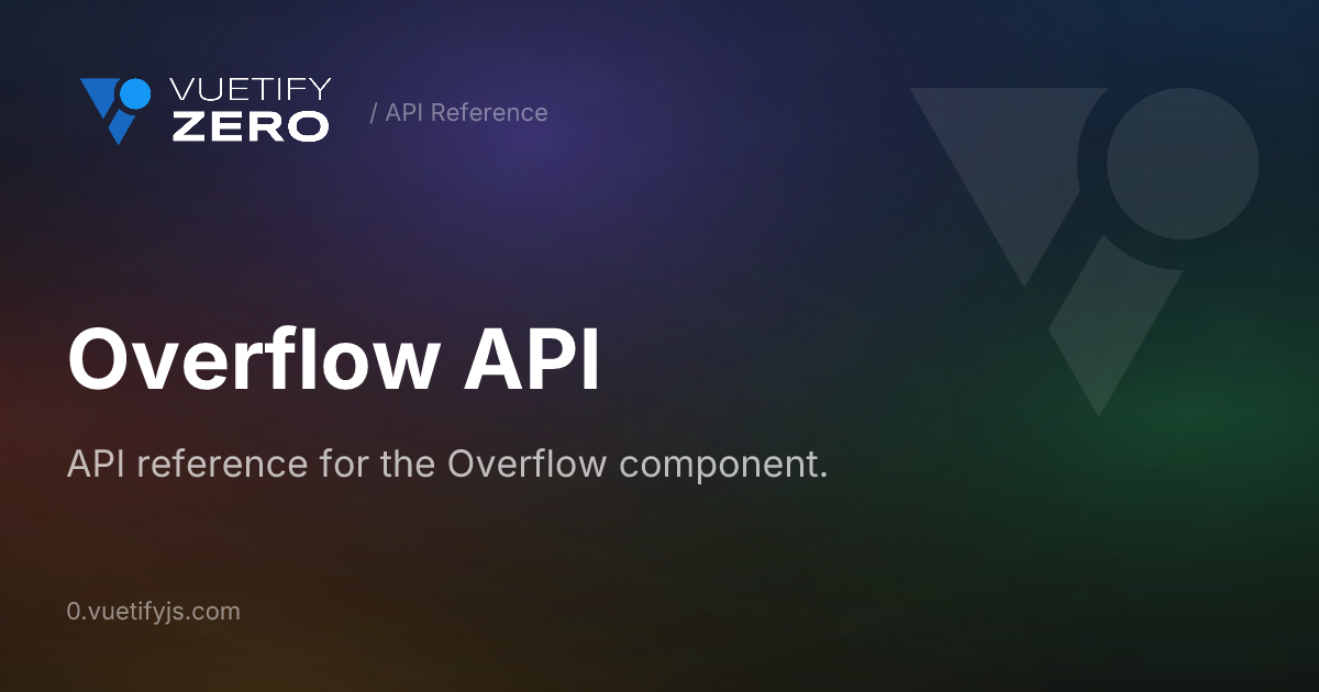 Overflow API — Vuetify0