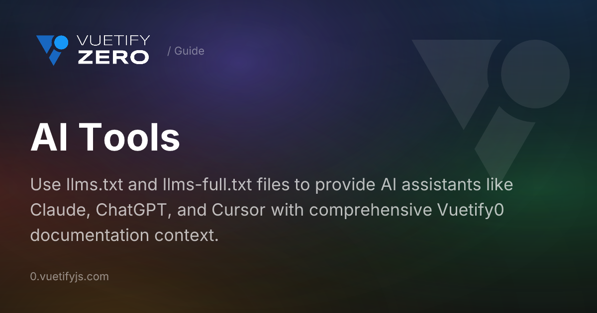 AI Tools - LLM-Friendly Documentation — Vuetify0